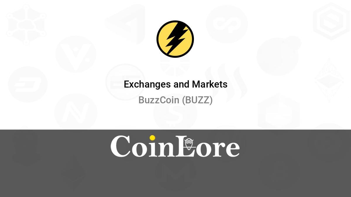BuzzCoin (BUZZ) Où Acheter / Échanges | CoinLore