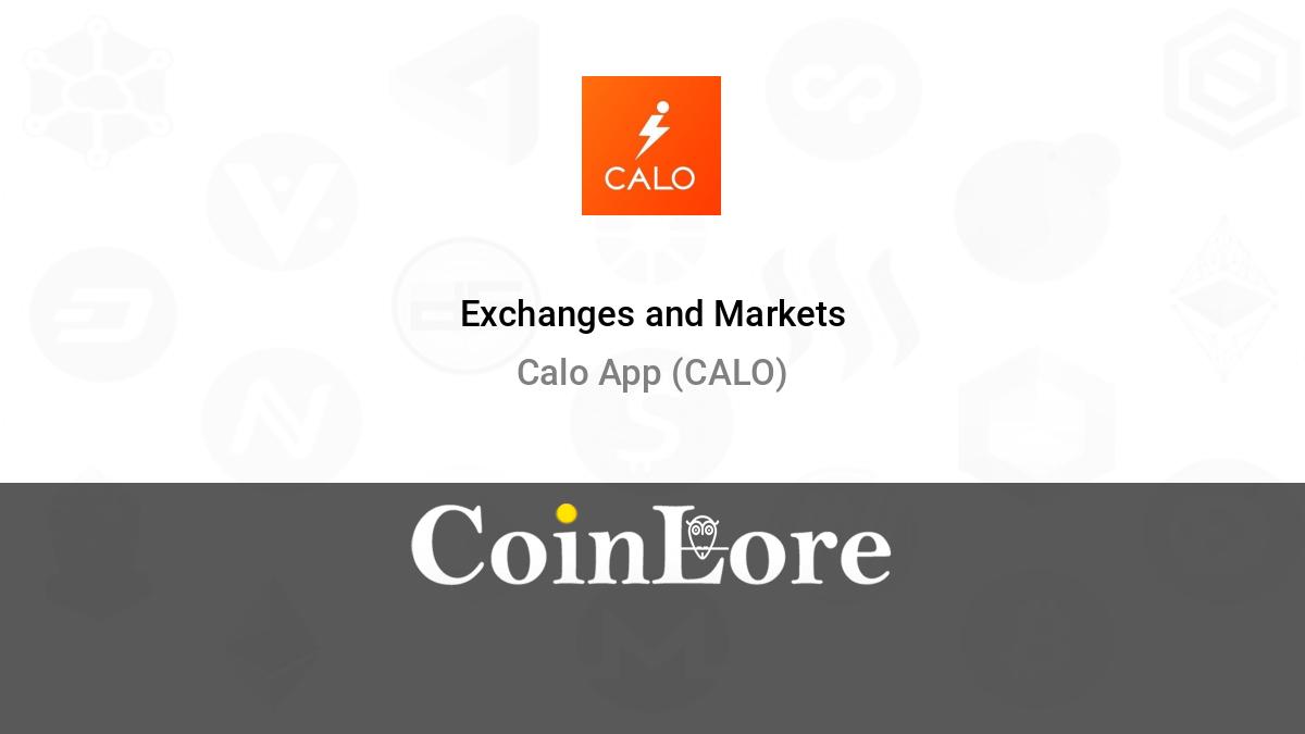 Calo App (CALO) 거래소 | CoinLore