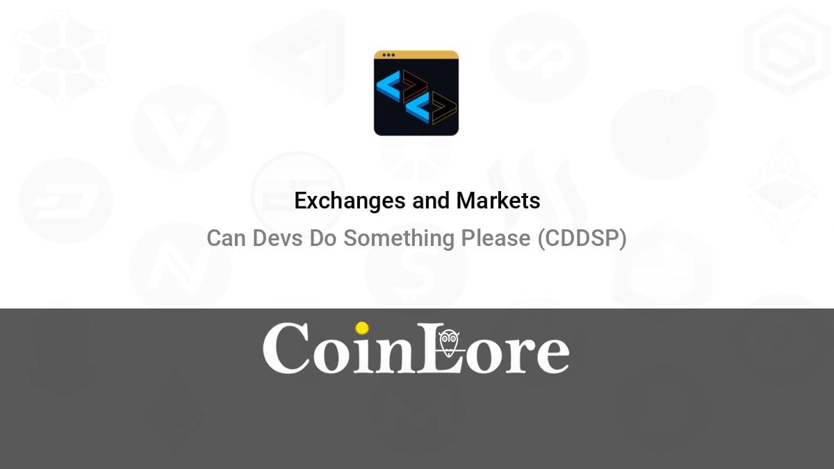 Can Devs Do Something Please (CDDSP) 交易 | CoinLore