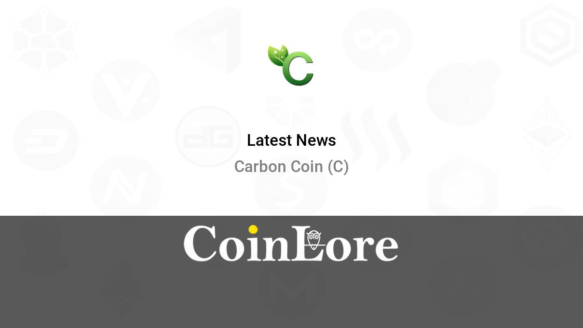 Carbon Coin (C) News | CoinLore