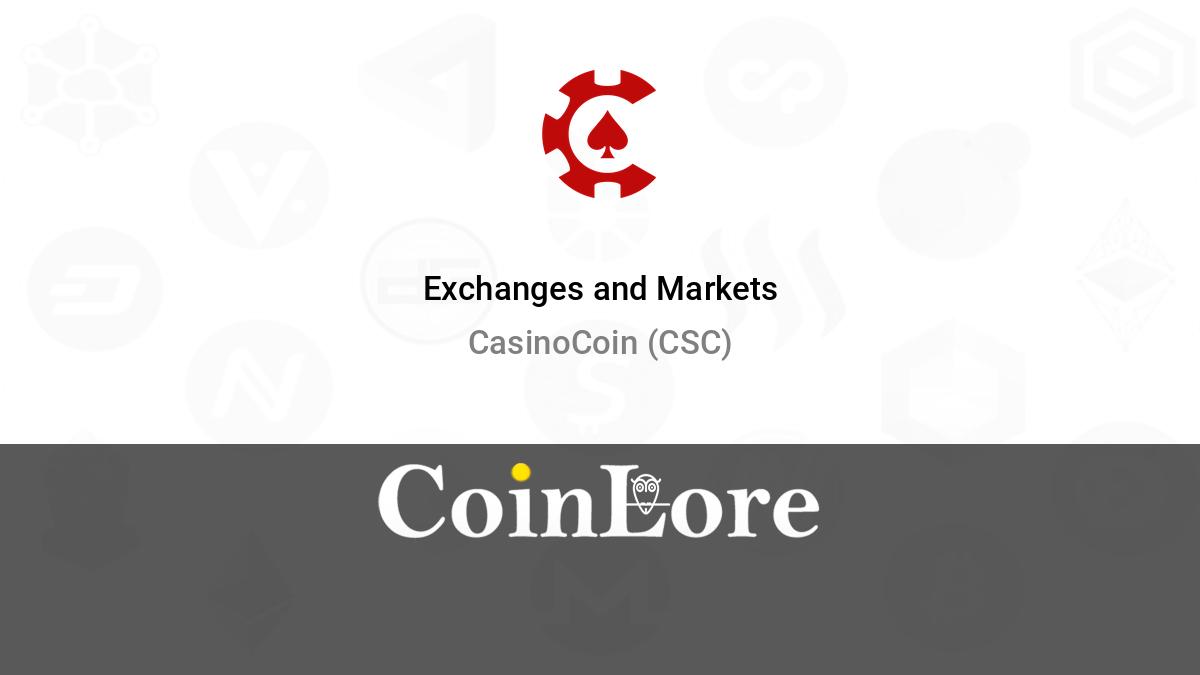 Casinocoin (CSC) 거래소 | CoinLore