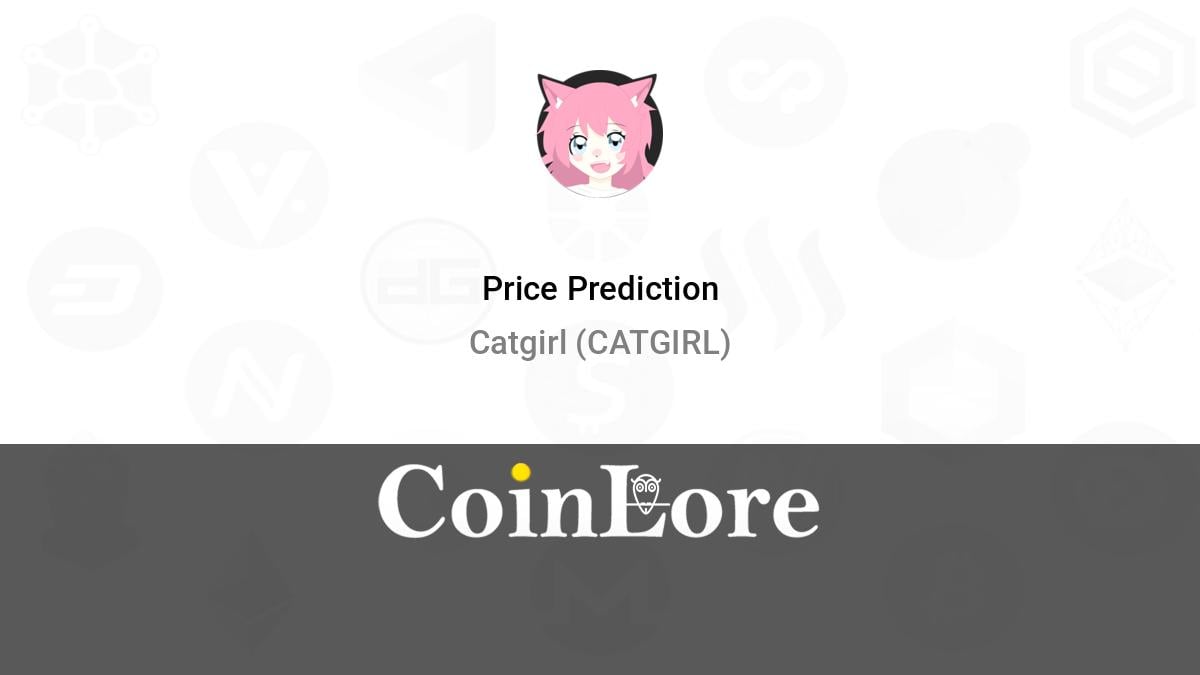 Catgirl Price prediction, Short/Long Forecast - CoinLore