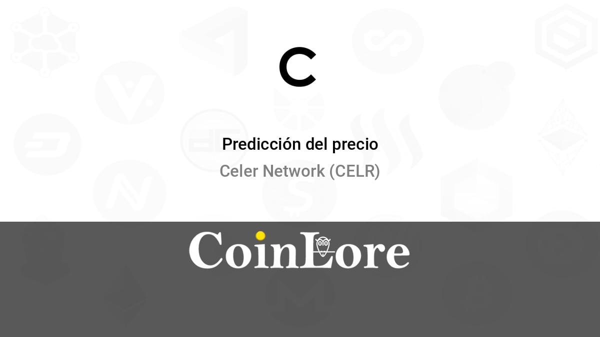 Predicción del precio de Celer Network (CELR) para 2026 - 2030/2040