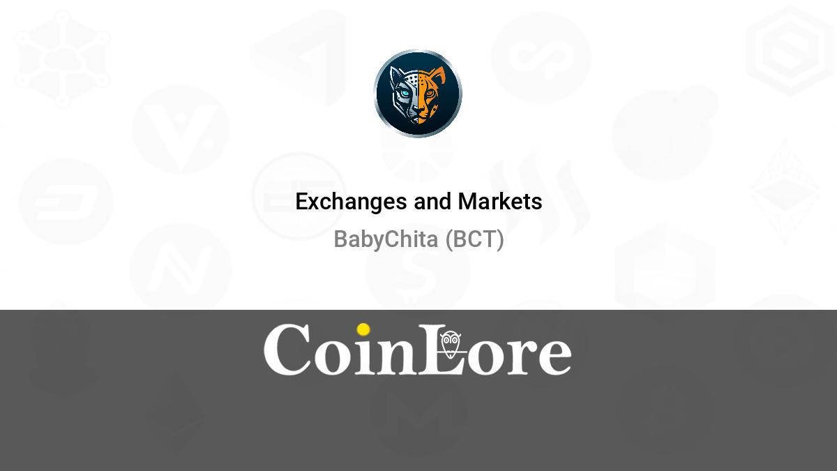 BabyChita (BCT) どこで 買う べき | CoinLore