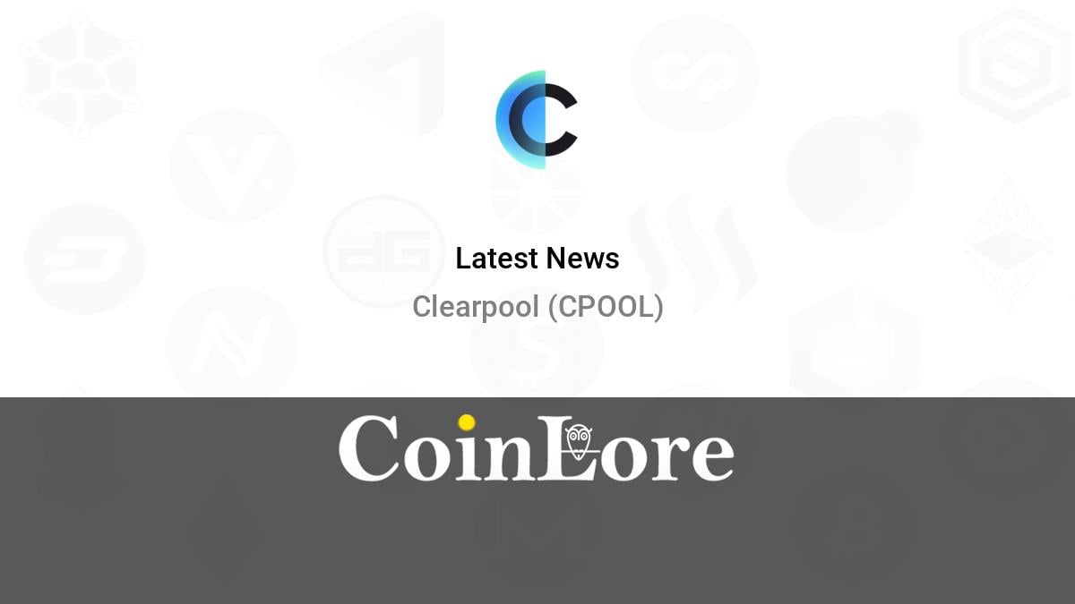 Clearpool (CPOOL) News | CoinLore