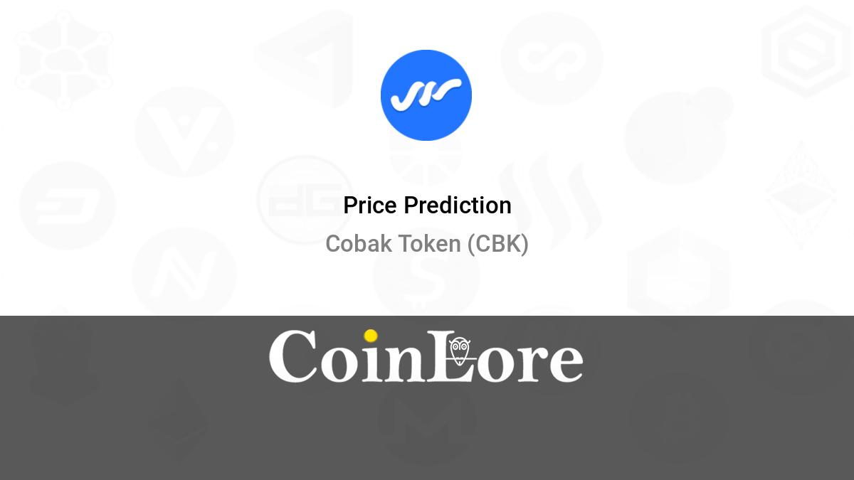 Cobak Token Price prediction, Short/Long Forecast - CoinLore