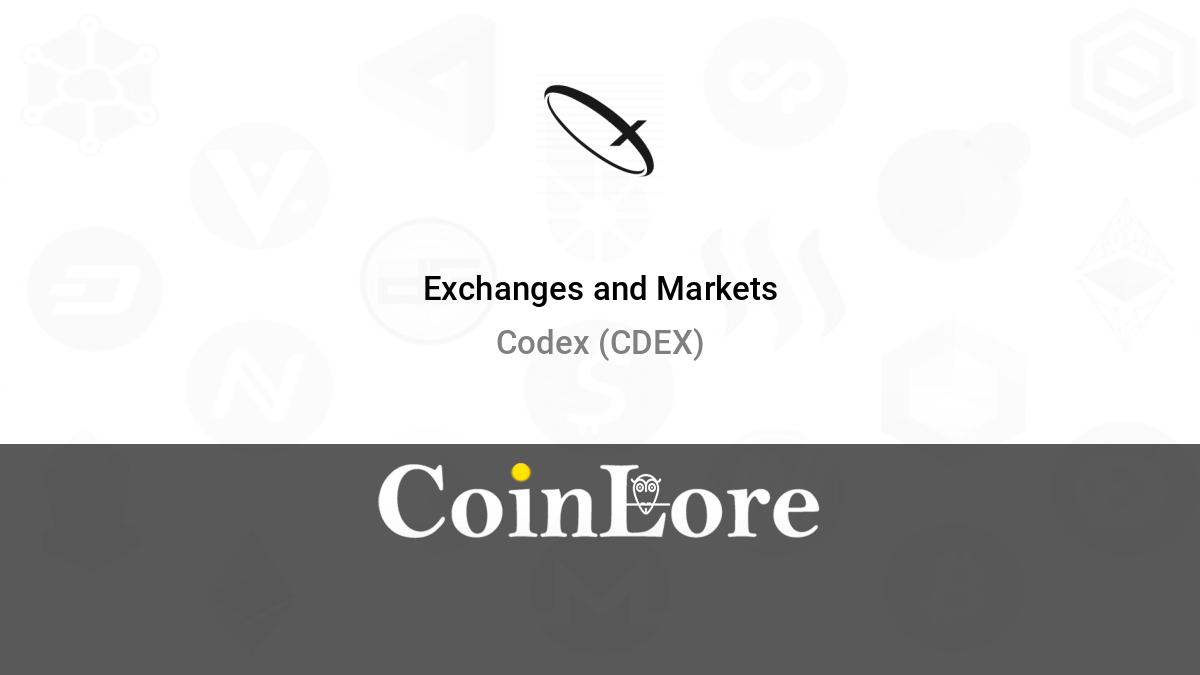 Codex (CDEX) Exchanges - Where to Buy,Sell,Trade | CoinLore
