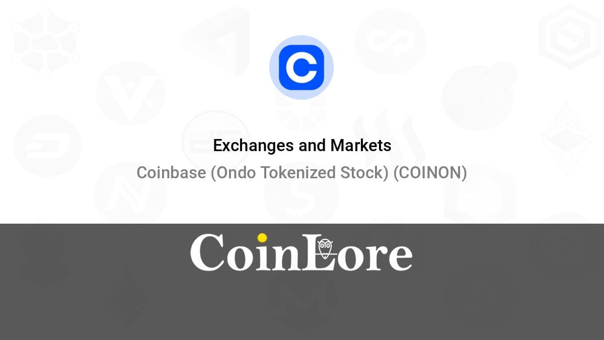 Coinbase (Ondo Tokenized Stock) (COINON) Exchanges - Where to Buy,Sell,Trade  | CoinLore