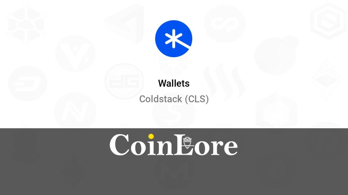 List of Top Coldstack (CLS) Wallets | CoinLore