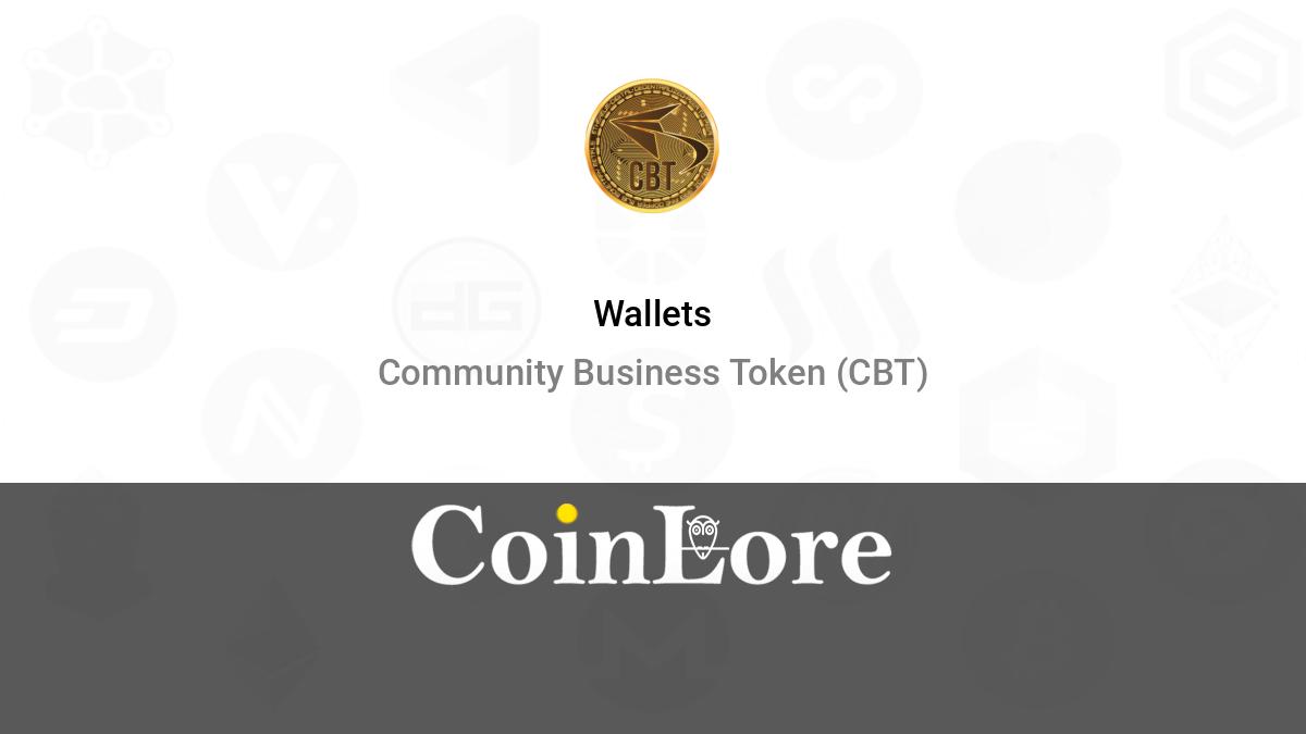 List of Top Community Business Token (CBT) Wallets | CoinLore