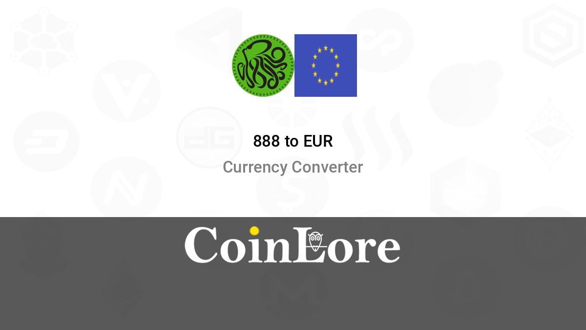 Convert 888 to EUR