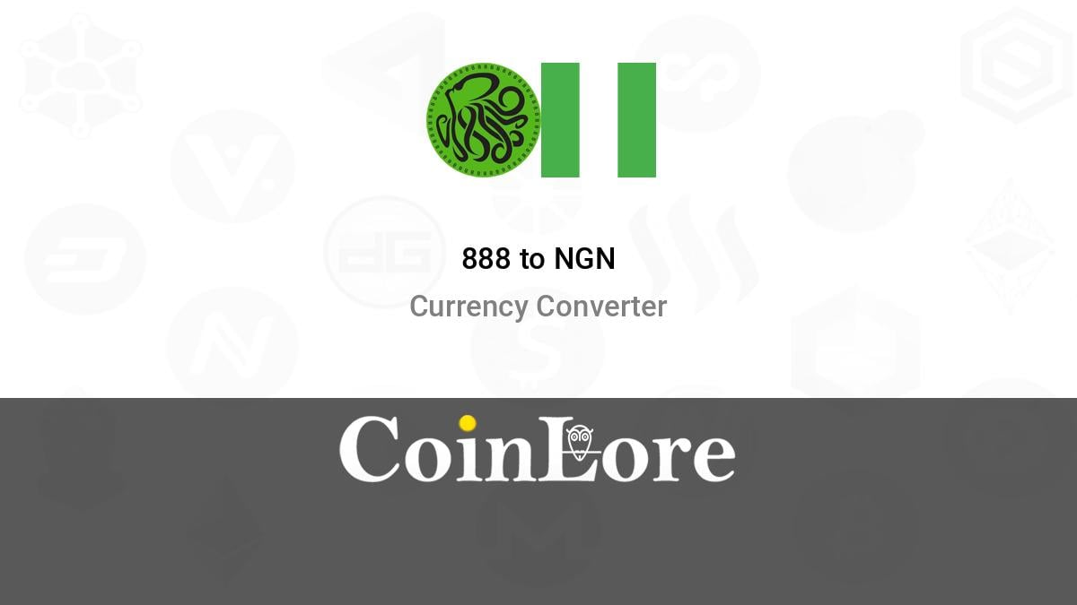 Convert 888 to NGN