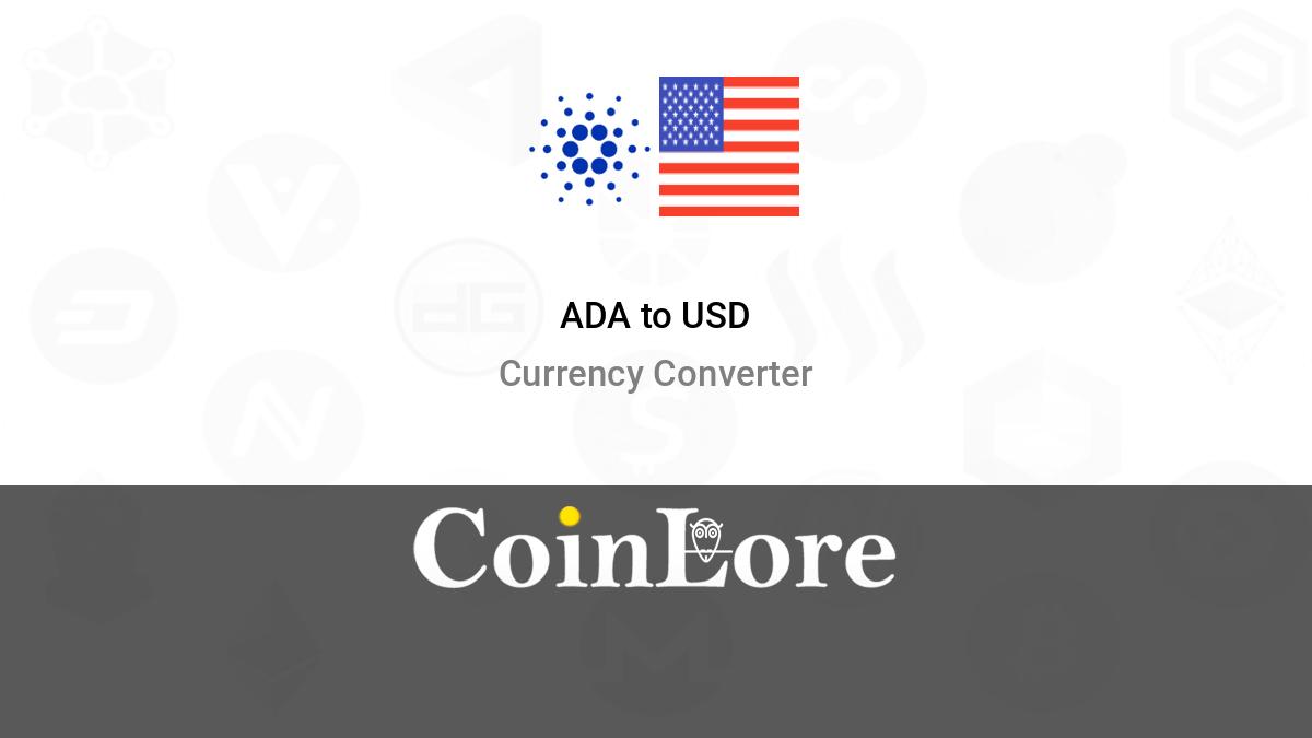 Convert ADA To USD Convert ADA To USD