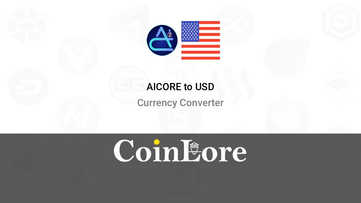 Convert AICORE to USD