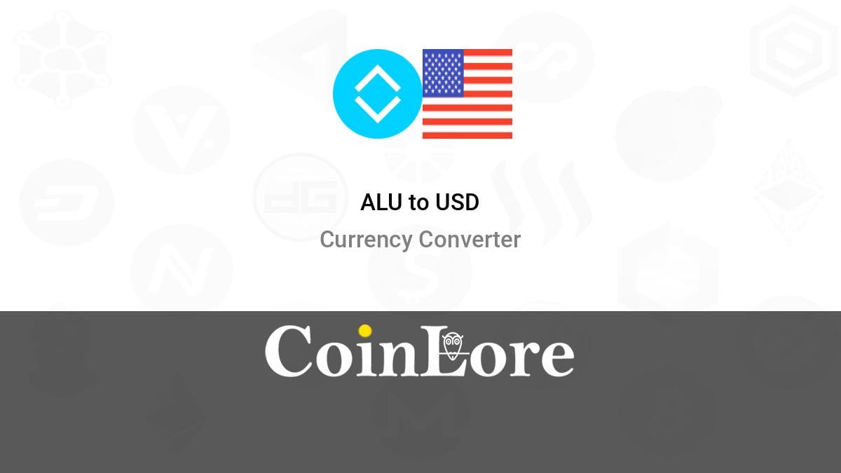 1 ALU в долларах (USD) | Калькулятор CoinLore
