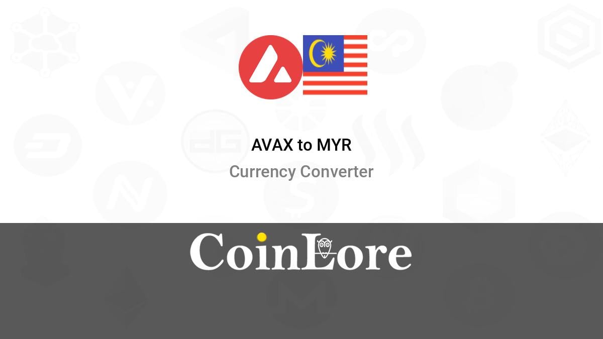Convert AVAX to MYR
