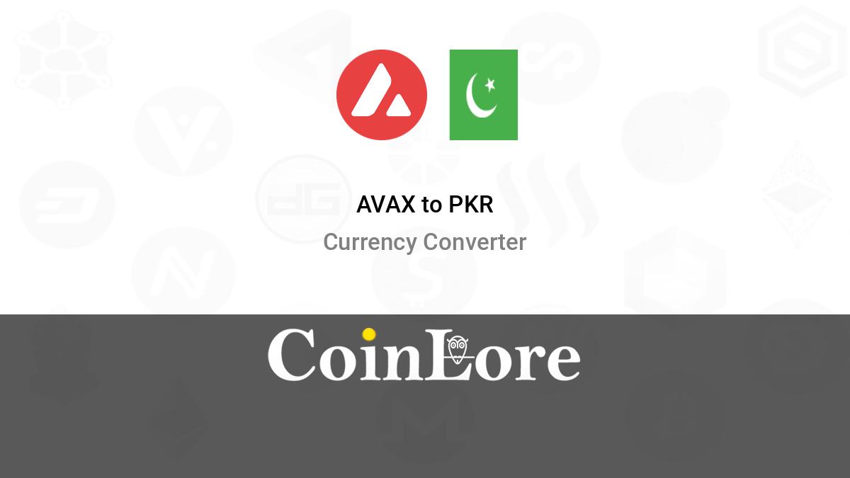 Convert AVAX to PKR
