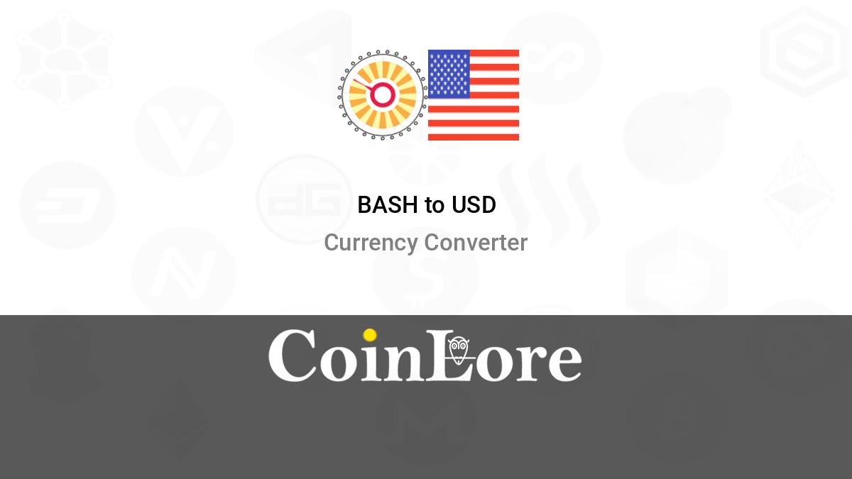 Convert BASH to USD