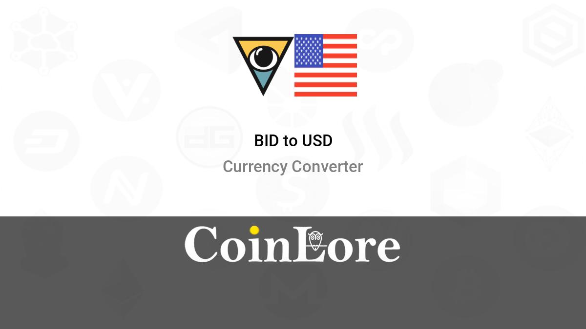 Convert BID to USD