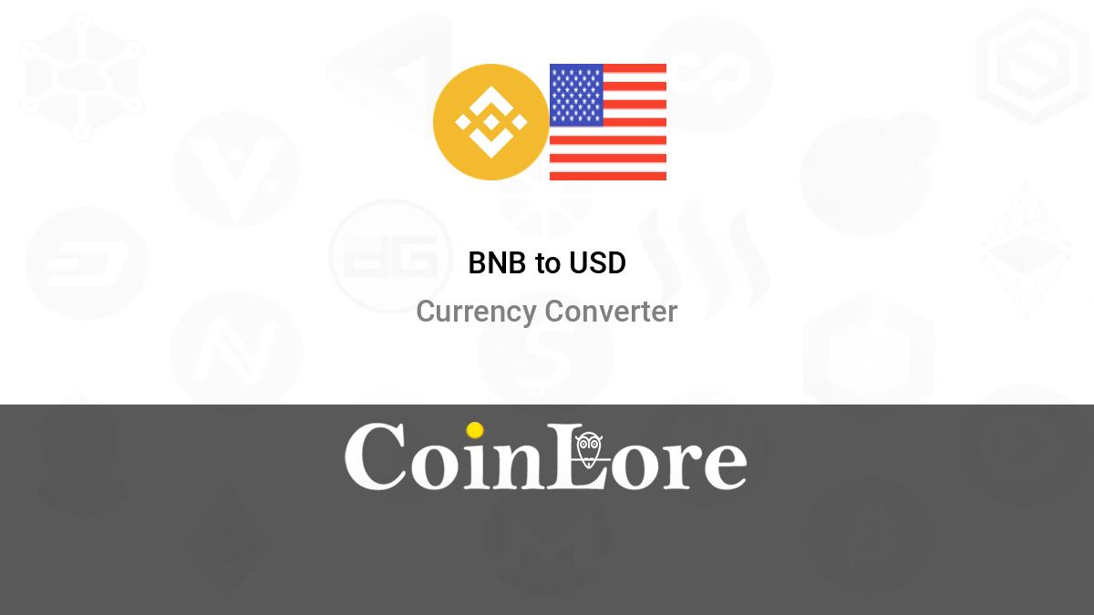 Convert BNB To USD Convert BNB To USD