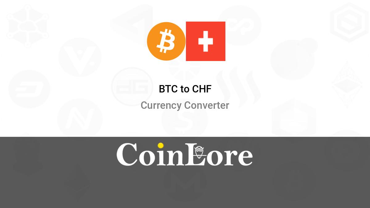 Convert BTC to CHF