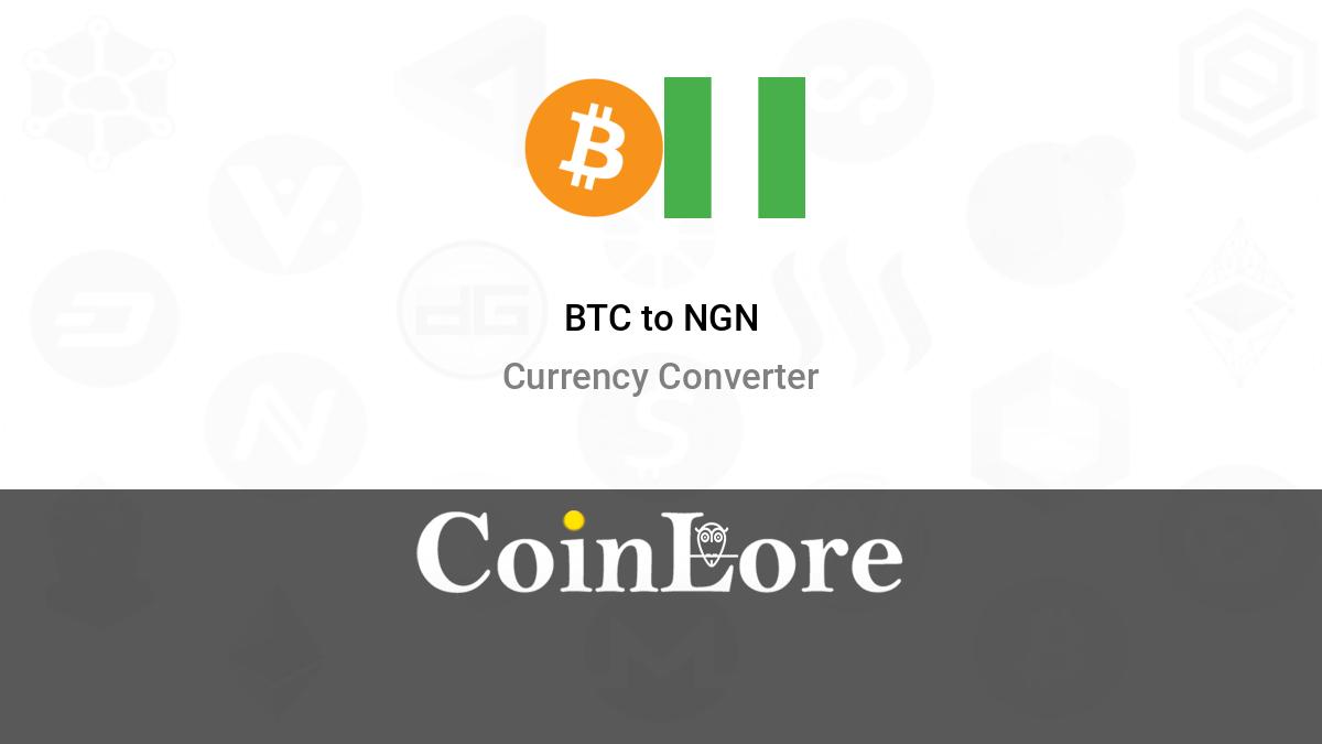 Convert BTC to NGN