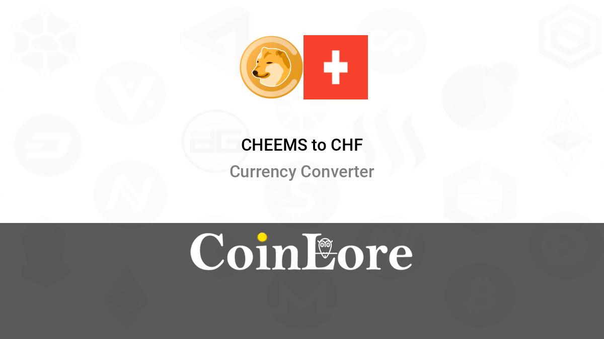 convert-cheems-to-chf