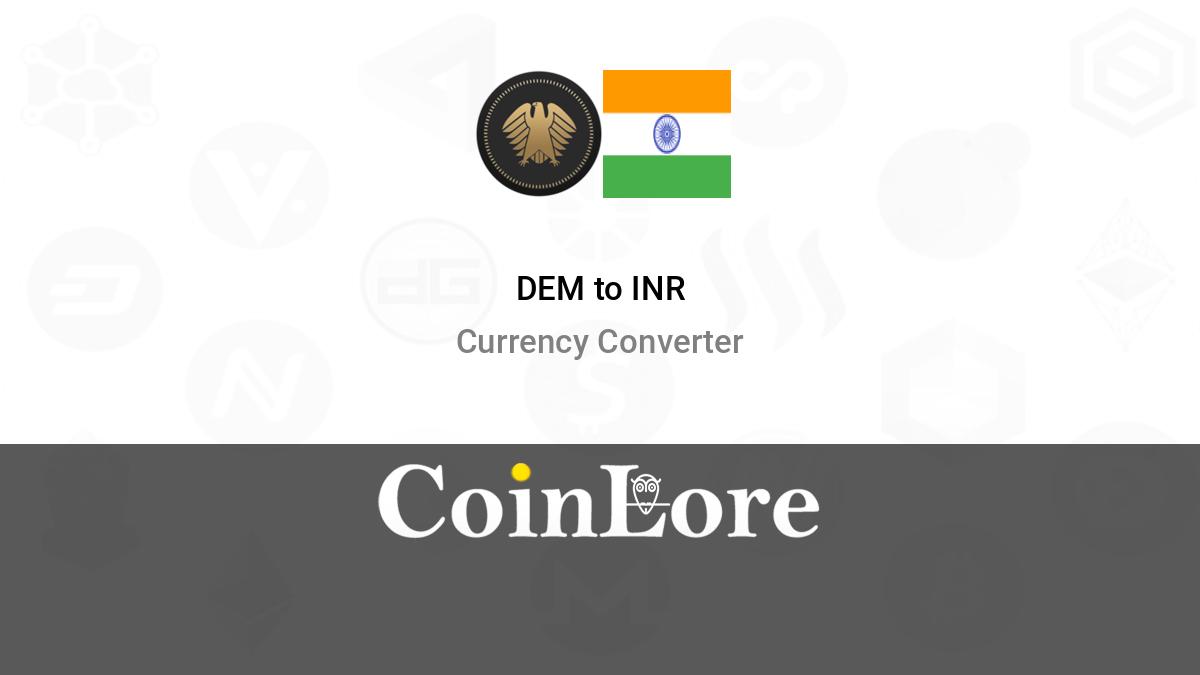Convert DEM to INR