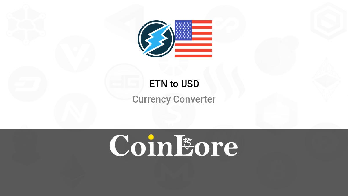 Convert ETN to USD