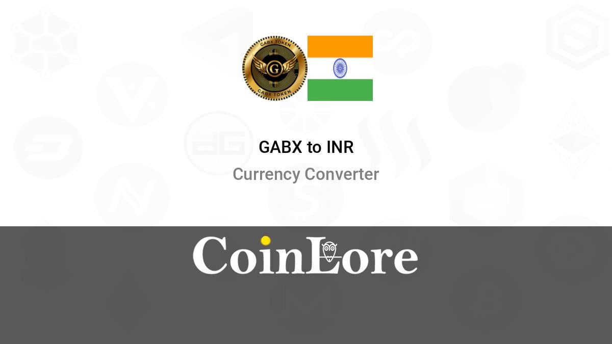 Convert GABX to INR