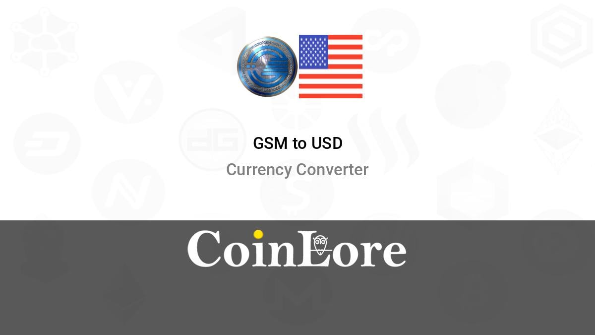 Convert GSM to USD