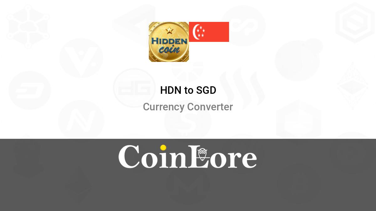 Convert HDN To SGD Convert HDN To SGD