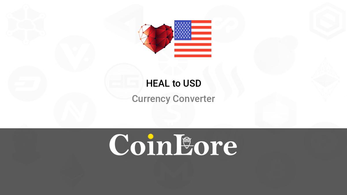 Convertir HEAL a dolares (USD) | Calculadora CoinLore