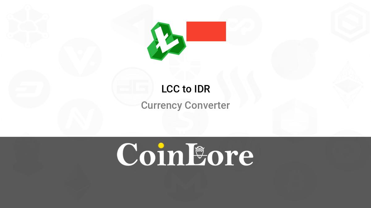 Convert LCC to IDR