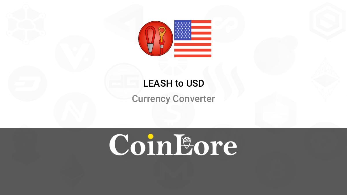 Convert LEASH to USD