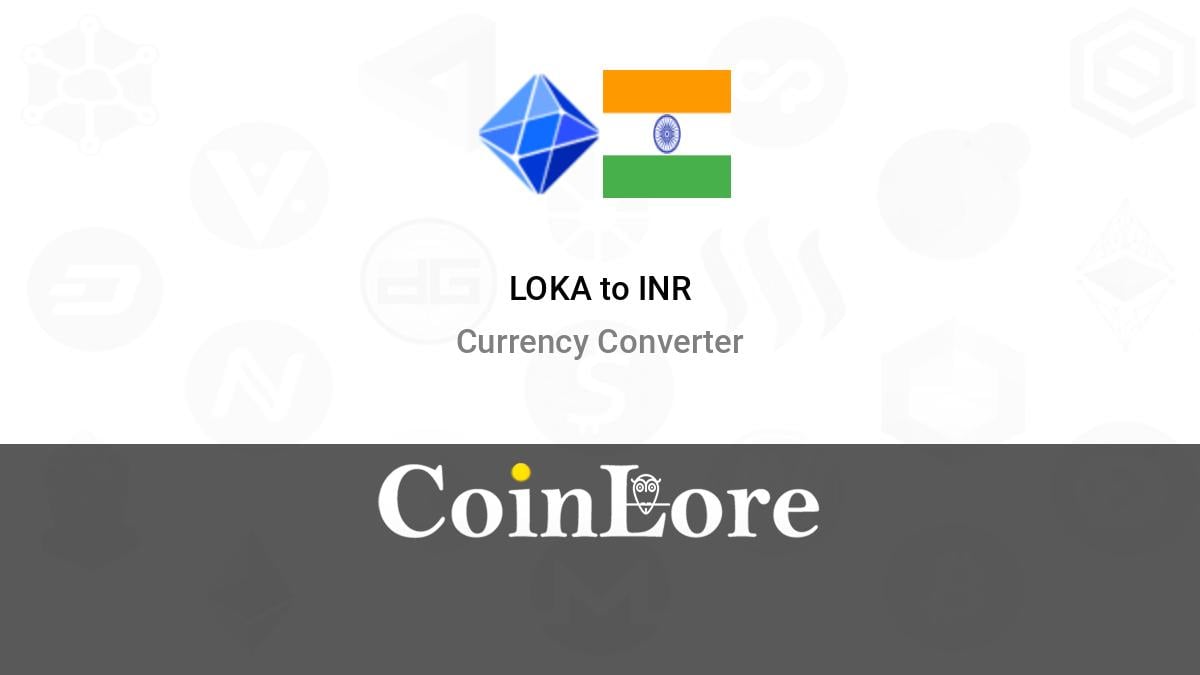 Convert LOKA to INR