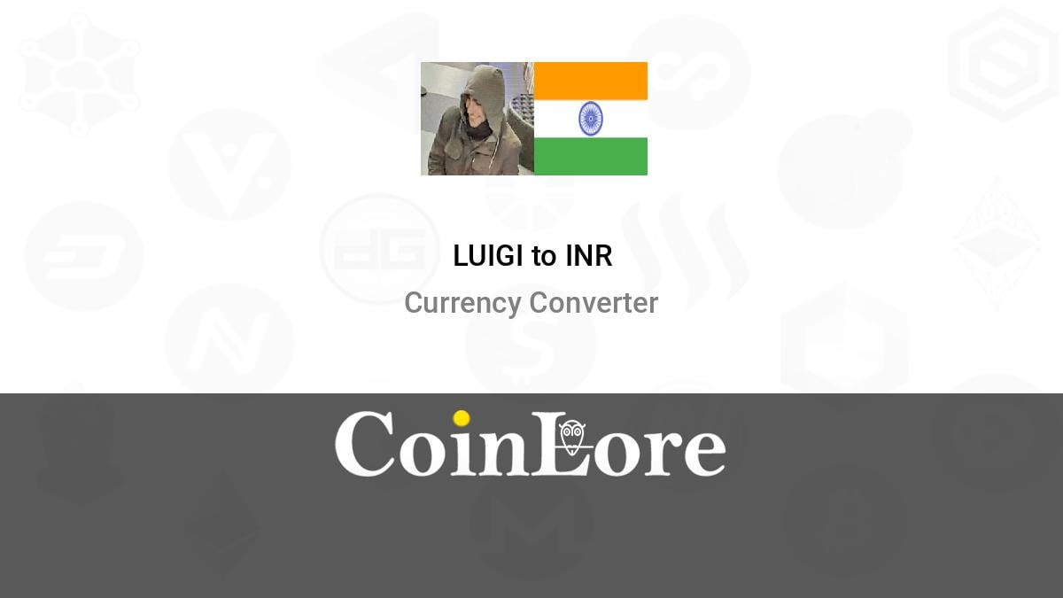 Convert LUIGI to INR