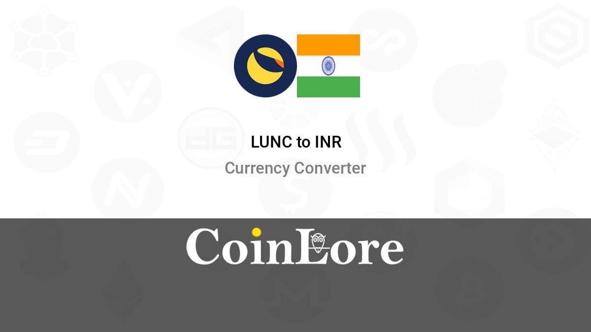 Convert LUNC to INR