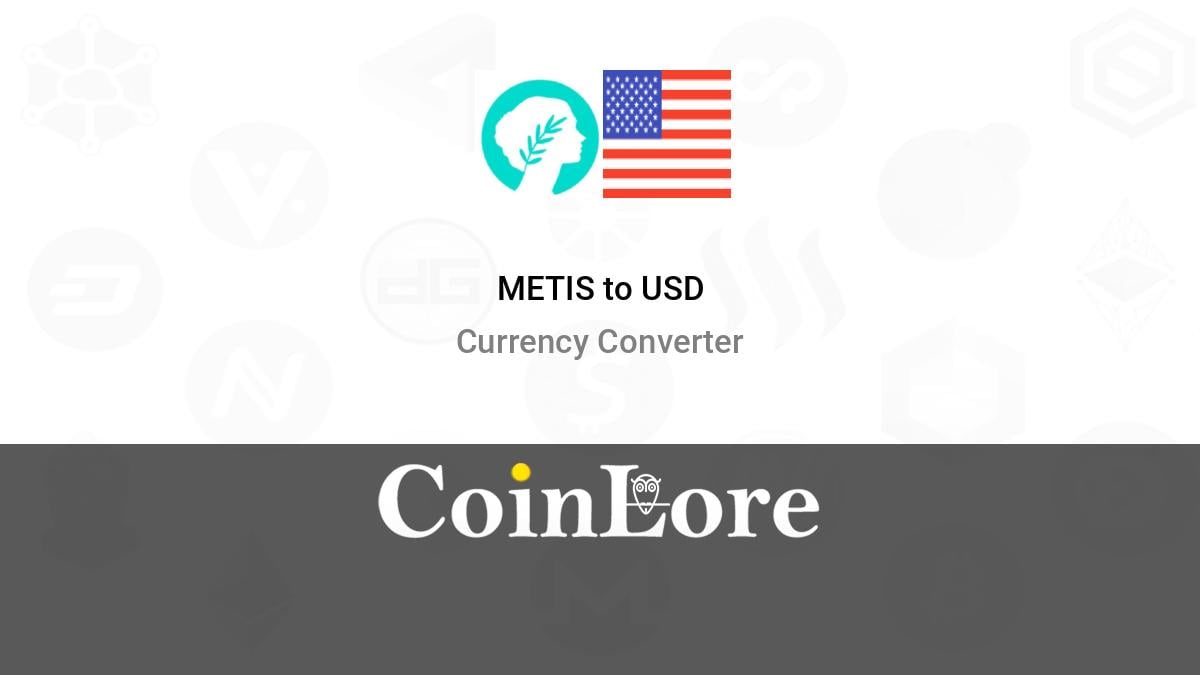 Convert METIS to USD