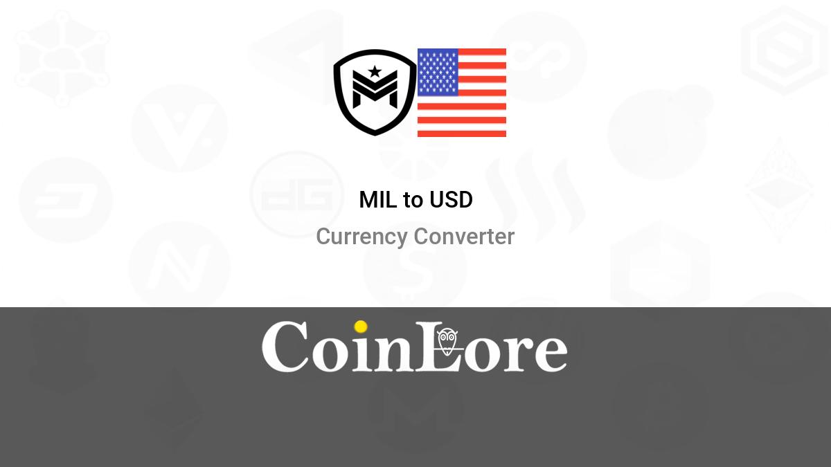 Convert MIL to USD