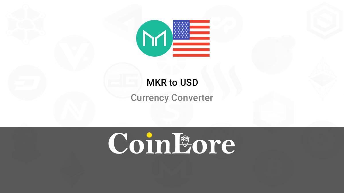 Convertir MKR a dolares (USD) | Calculadora CoinLore