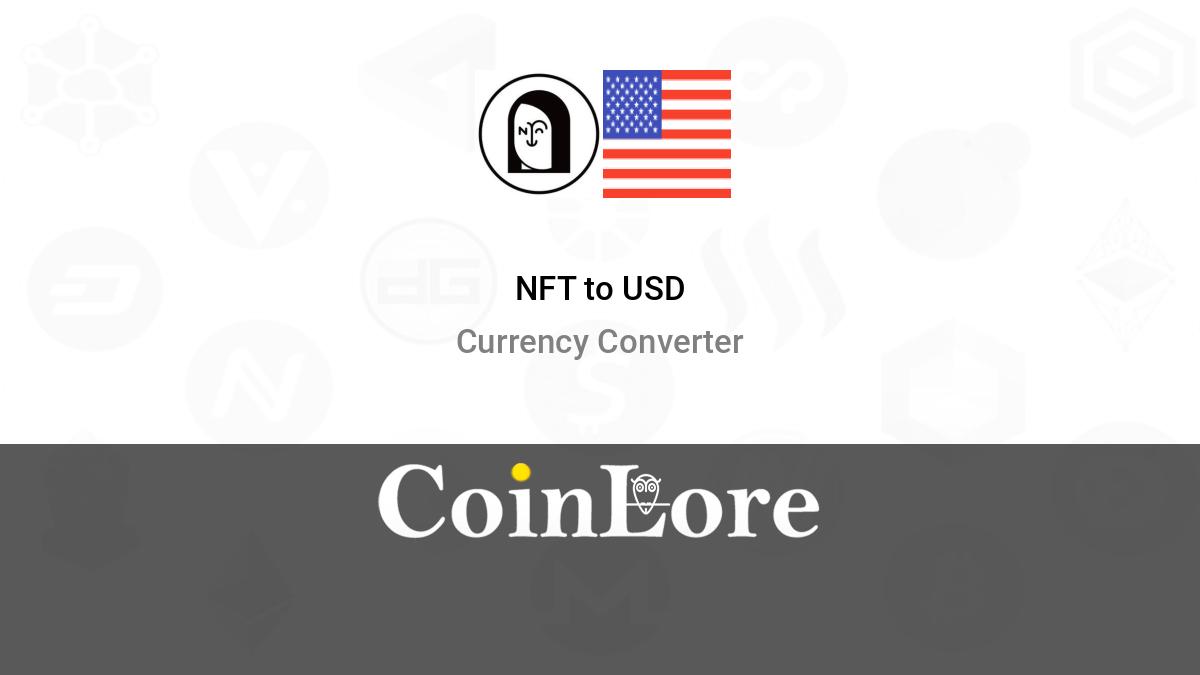 NFT kaç USD | Hesaplama Aracı CoinLore