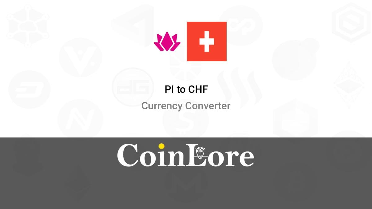 Convertir PI en CHF | Calculatrice CoinLore
