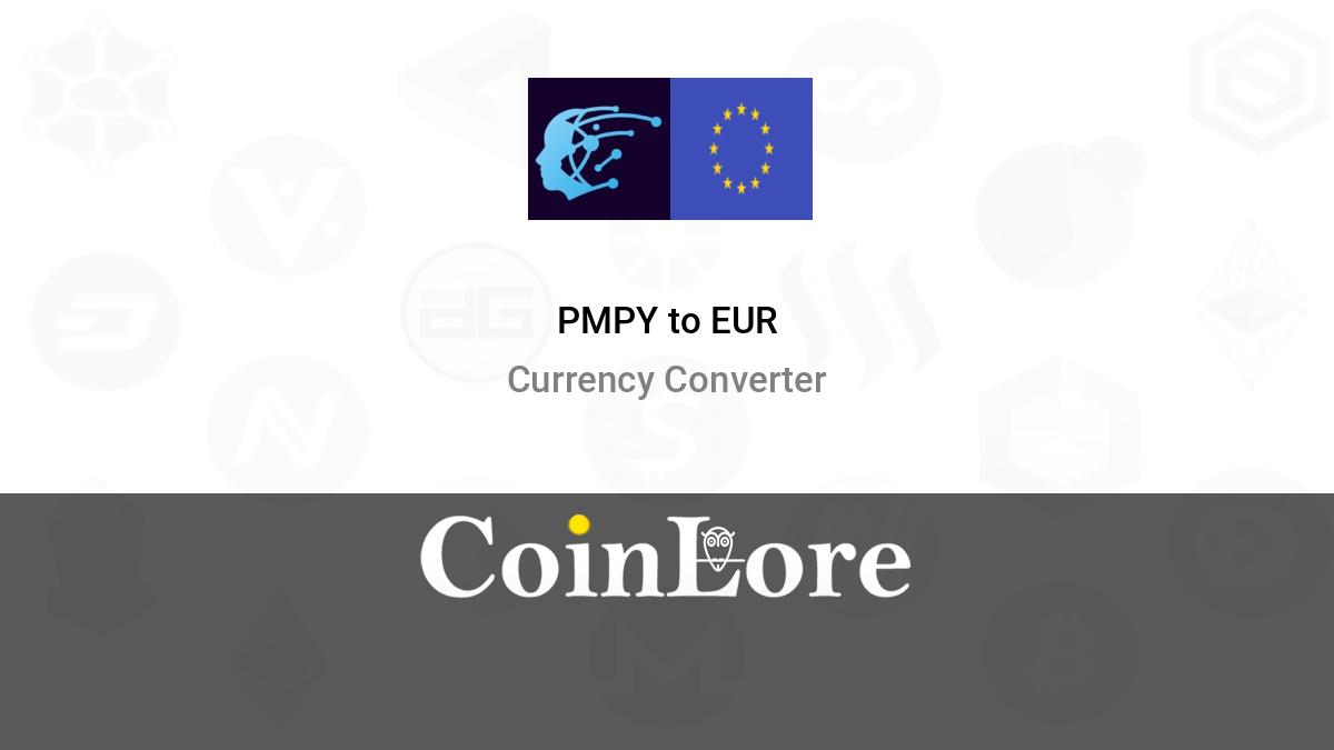 Convert PMPY To EUR convert-pmpy-to-eur
