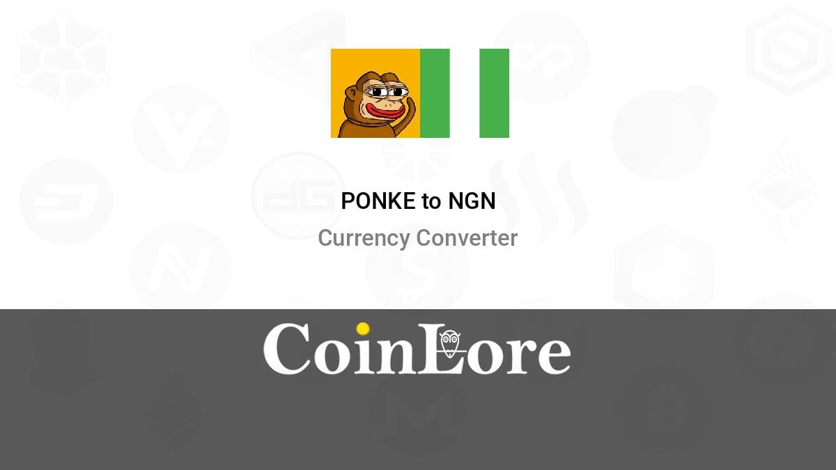 Convert PONKE to NGN