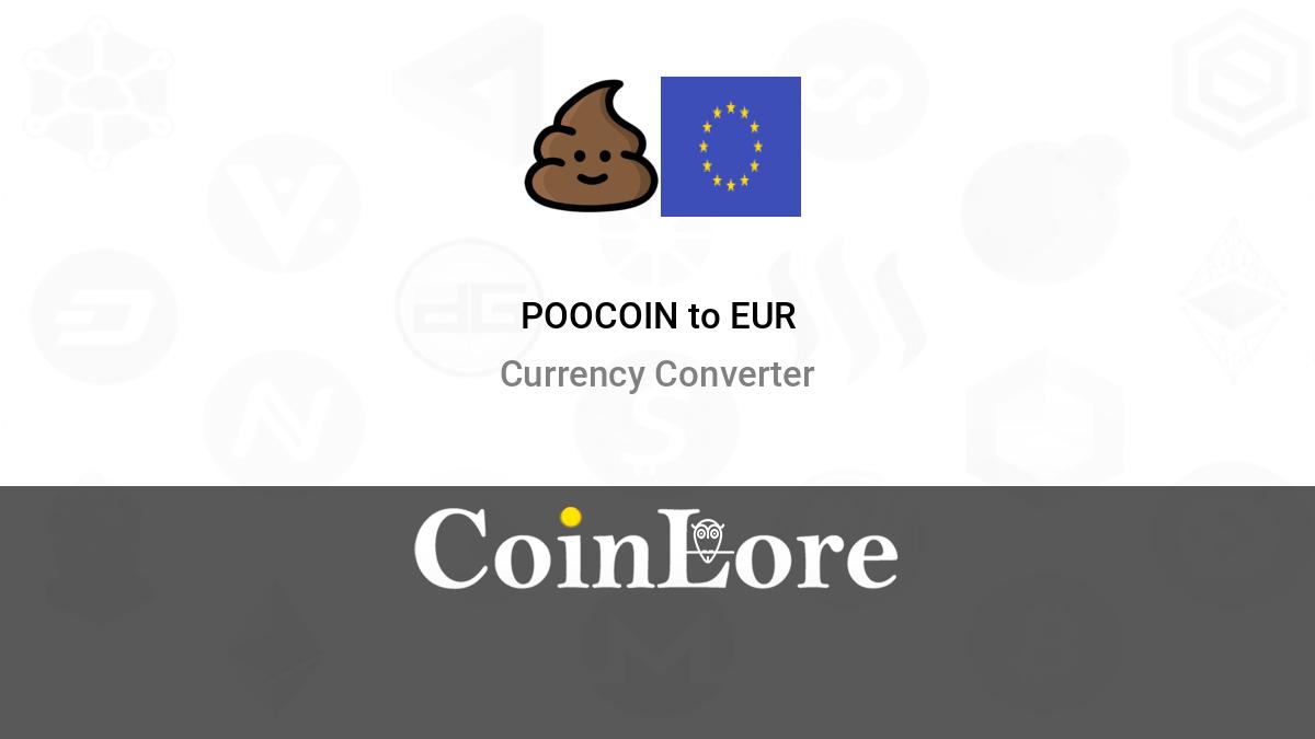 Convert POOCOIN to EUR
