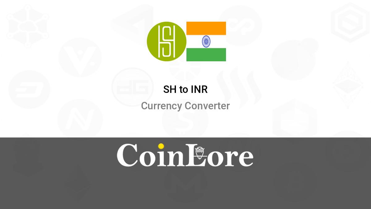 Convert SH to INR