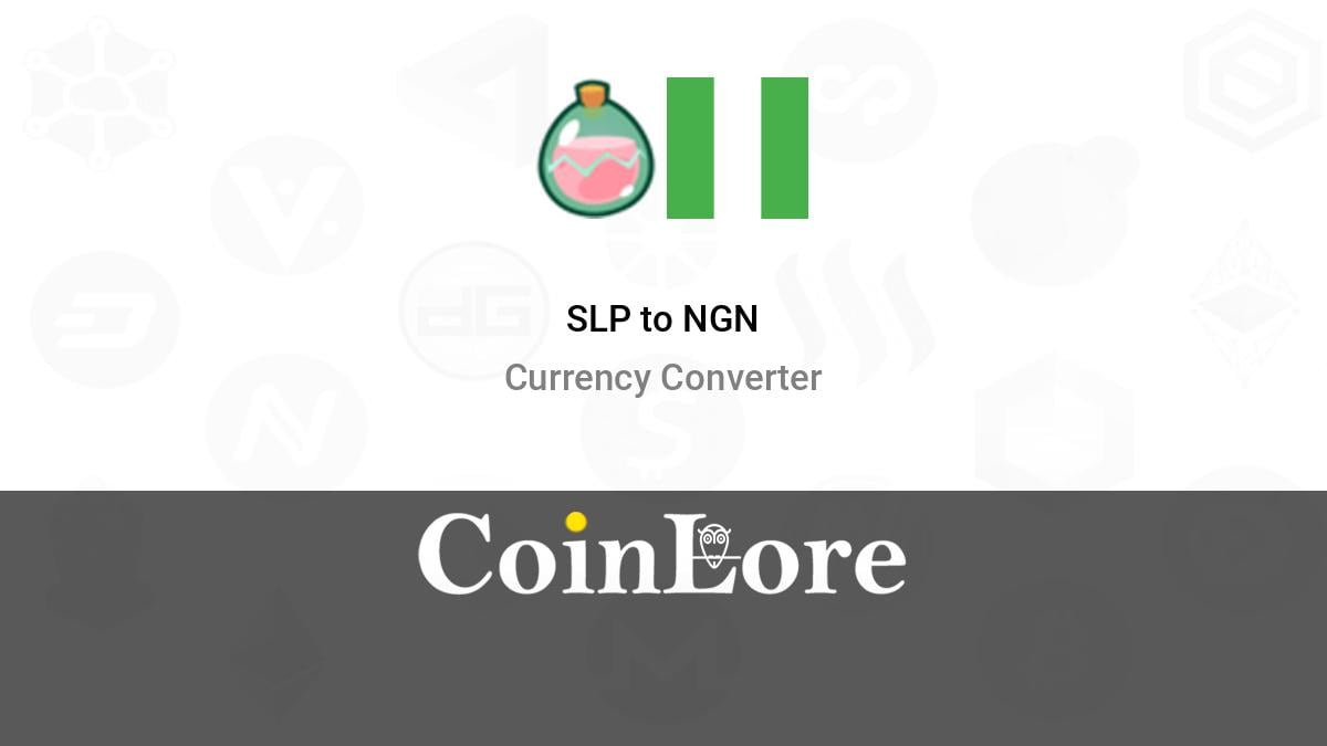 Convert SLP to NGN