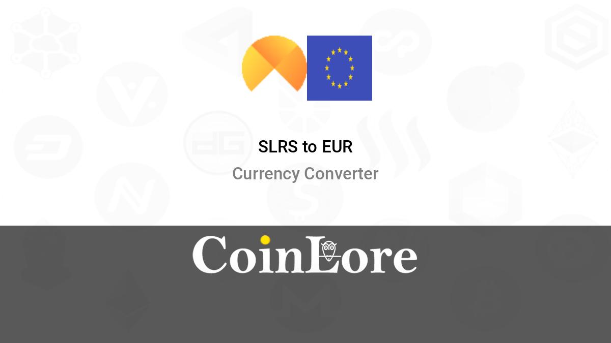 Convert SLRS to EUR
