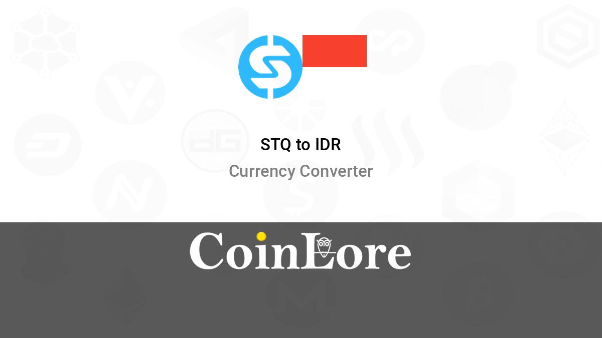 Convert STQ to IDR